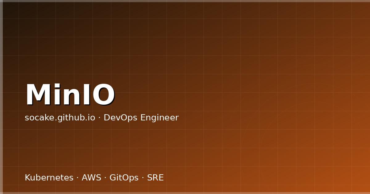 MinIO 分布式对象存储生产实践：从 Erasure Code 到多租户 · 黄文卓 | DevOps Engineer